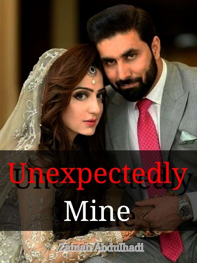 Fifteen - Unexpectedly Mine - Zainab_abdool - Hinovel