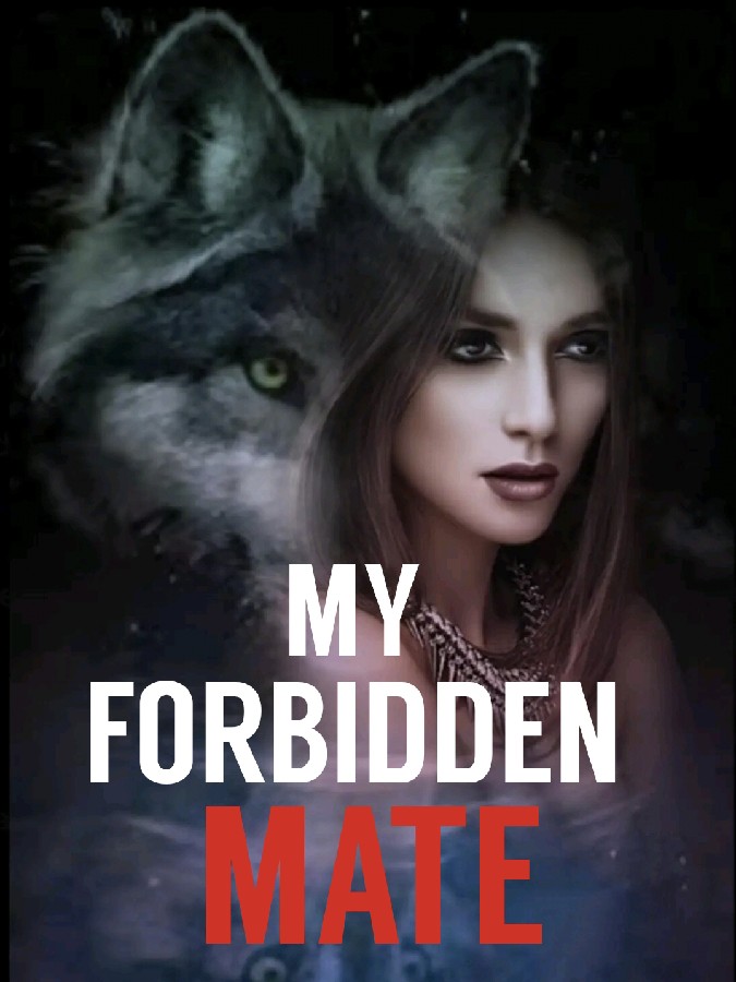 My Forbidden Mate - Mr.Delicacy - Hinovel