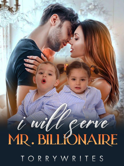 I Will Serve Mr Billionaire Torrywrites Hinovel