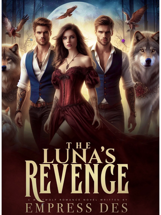The Luna’s Revenge - Empress Dess - Hinovel