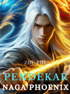 Bab 12. Naga Dewa Phan Long - Pendekar Naga Phoenix - Zhu Phi - Hinovel
