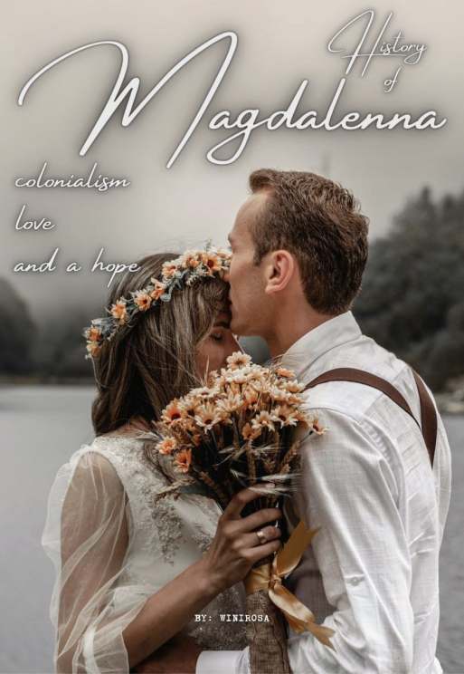 Menjadi Kekasih - History of Magdalenna - Winnirosa - Hinovel