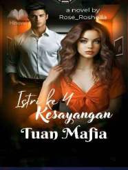 Istri Ke-4 Kesayangan Tuan Mafia-Roshella Sitita-Hinovel